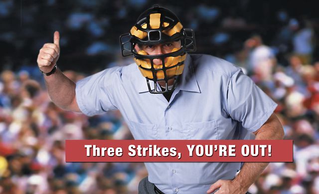 Three-strikes law - Uncyclopedia, the content-free encyclopedia