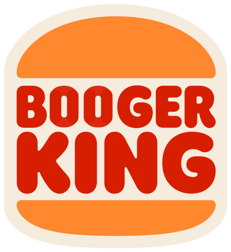 Booger King - Uncyclopedia, the content-free encyclopedia