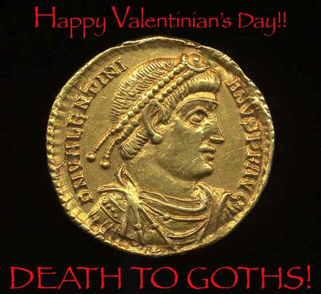 Valentinian I - Uncyclopedia, the content-free encyclopedia